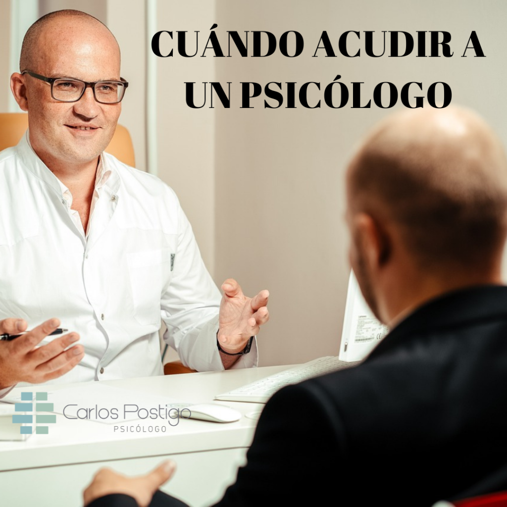 Cuándo ir al Psicólogo - Carlos Postigo