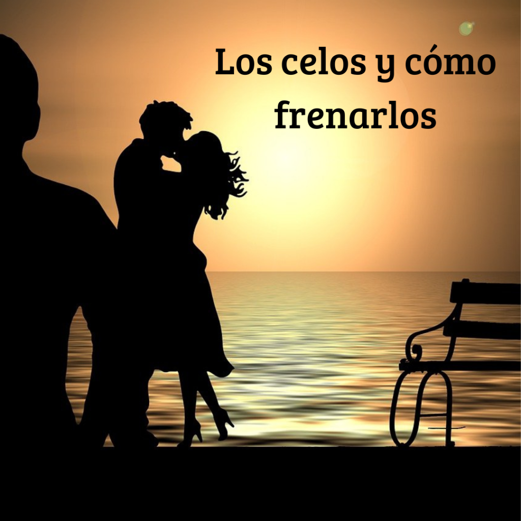 Los celos y cómo frenarlos - Carlos Postigo